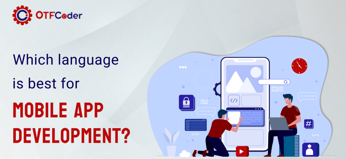Which Language Is Best For Mobile App Development Which Language Is Best For Mobile App Development